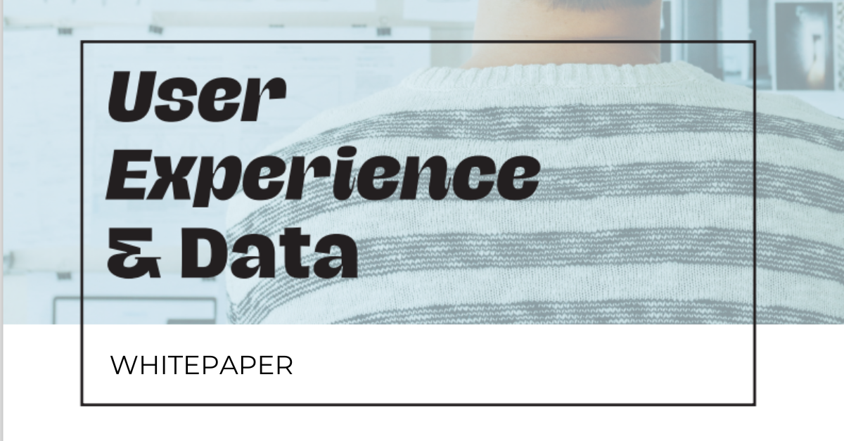 Whitepaper User Experience & Data